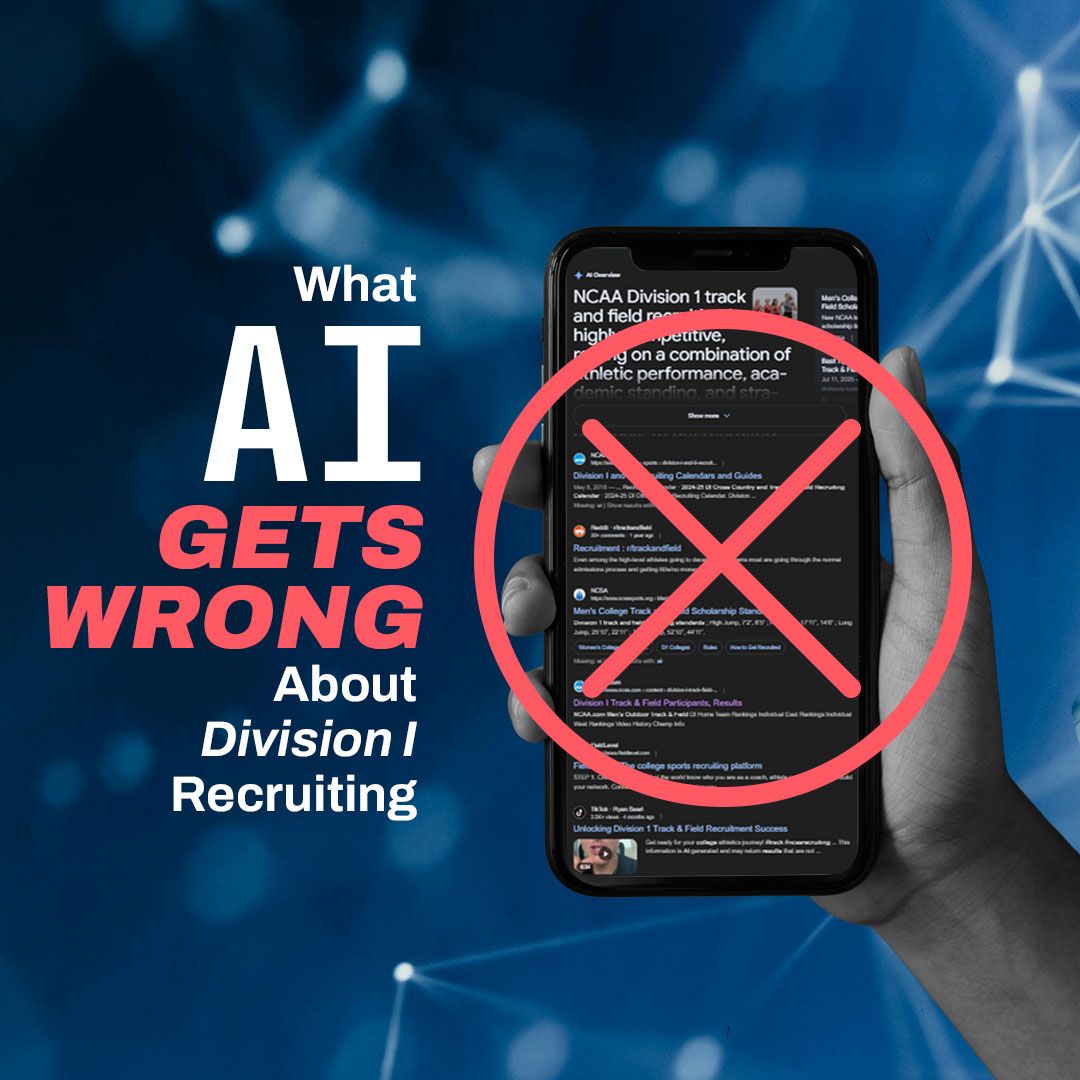 What Google's AI Gets Wrong About NCAA D1 Track & Field Recruiting